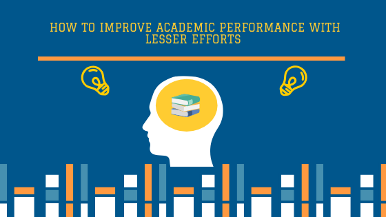 10 Powerful Ways To Improve Your Academic Performance - EduPadi Blog